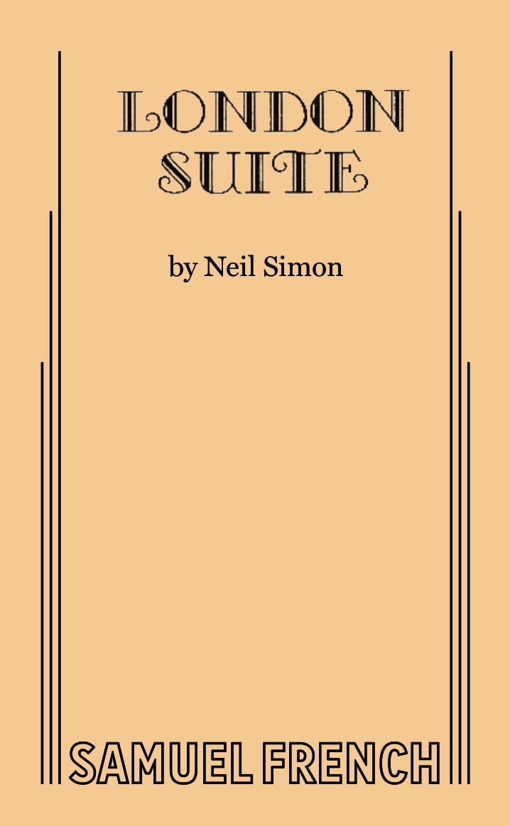 Neil Simon’s ‘Suite’ Plays Blend Humor with Nostalgia - Breaking Character